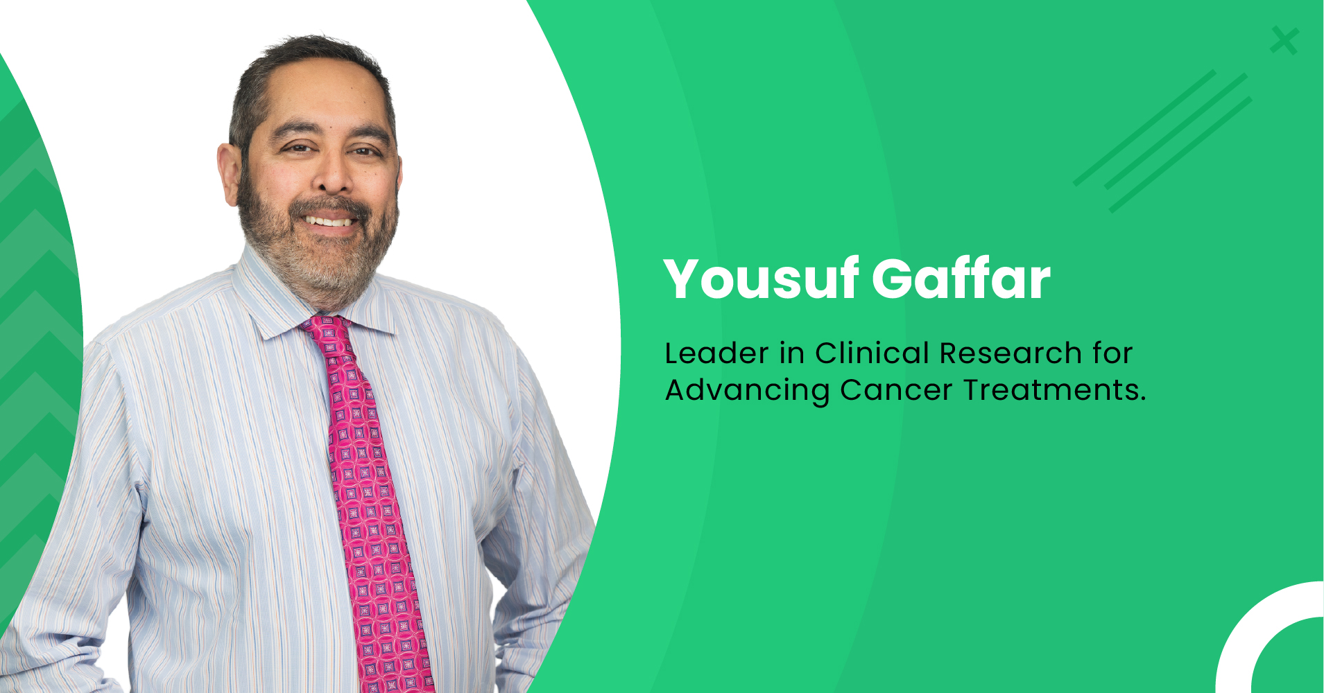 Yousuf Gaffar, M.D : Advancing Cancer Care Through Research